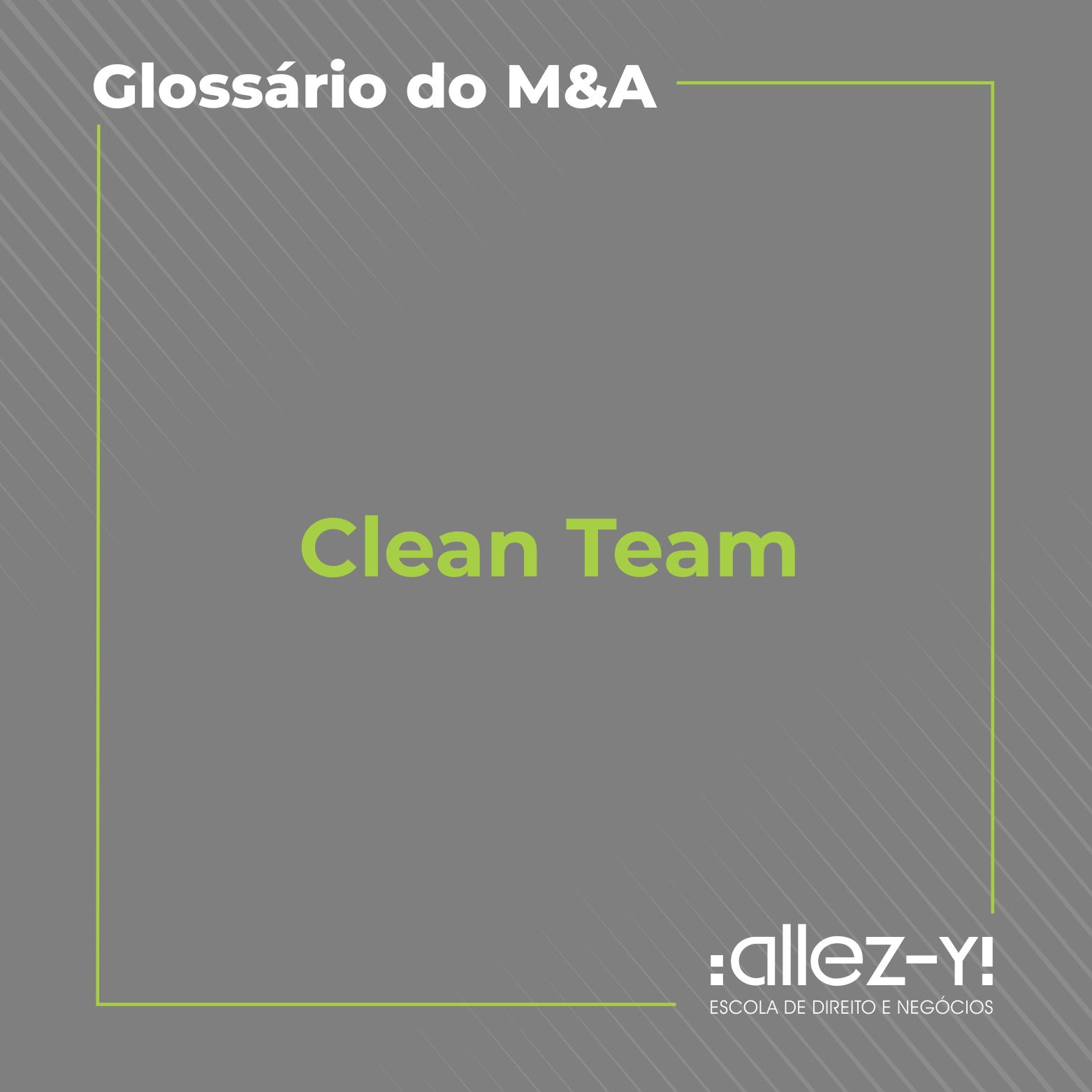 Clean Team - Allez-y! - Escola de Direito e Negócios